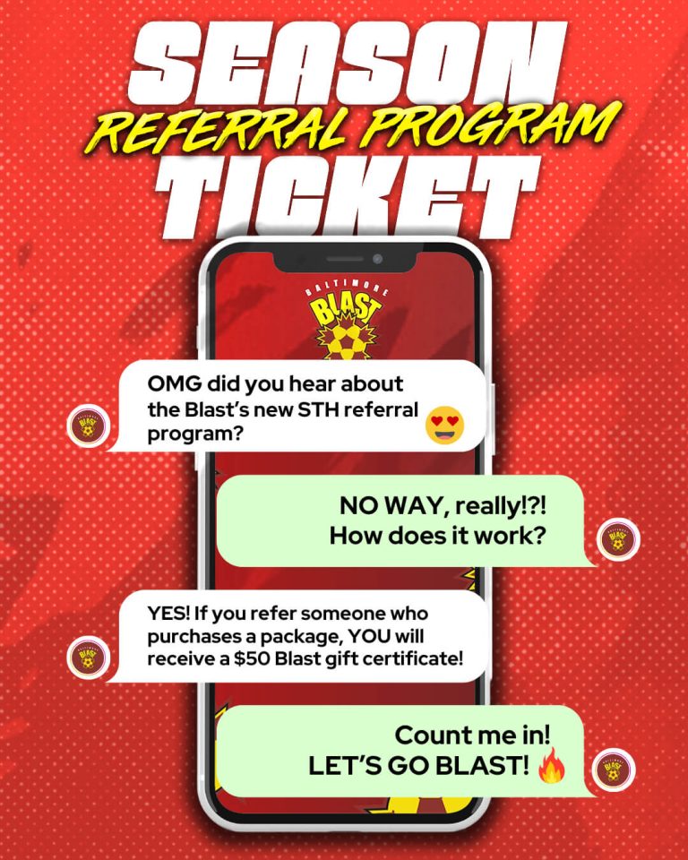 Season Ticket Holder Referral Program | The Baltimore Blast